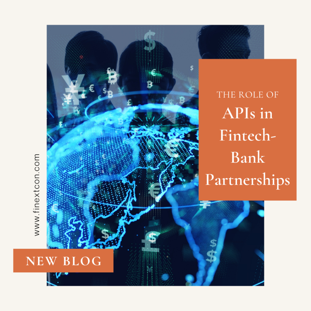 The Role of APIs in Fintech-Bank Partnerships – FiNext Conference